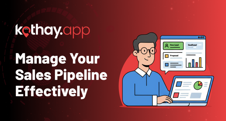 How to Manage Your Sales Pipeline for Success with Kothay App
